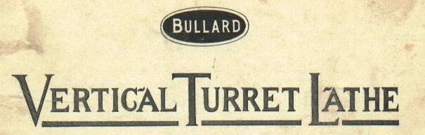 Machining History: Cut The Bull—What is a Bullard Machine?